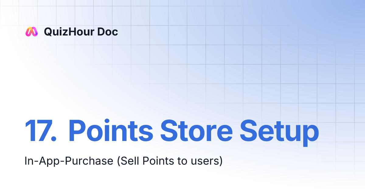 17. Points Store Setup | QuizHour Doc