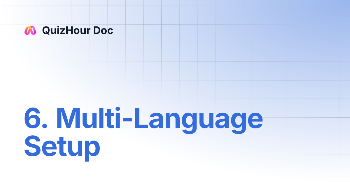 6. Multi-Language Setup | QuizHour Doc